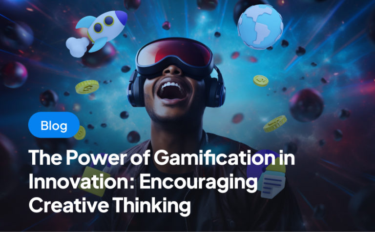 The Power of Gamification in Innovation