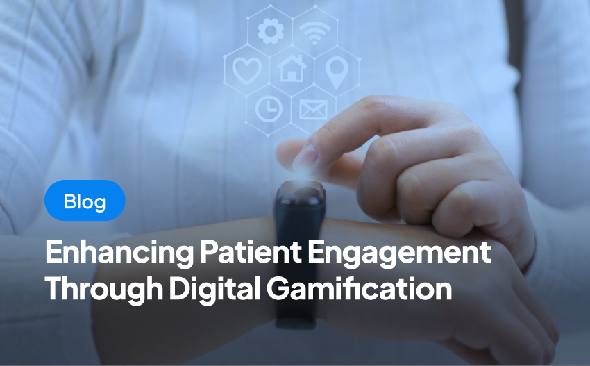 Enhance Patient Engagement with Digital Gamification
