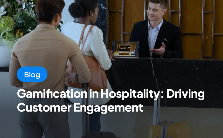 Gamification in Hospitality | Boosting Customer Engagement